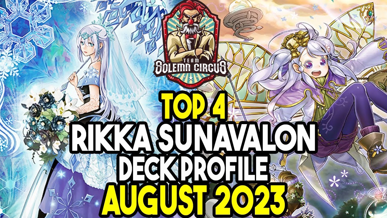 YU-GI-OH! Top 4 Rikka Sunavalon Deck Profile August 2023 - YouTube