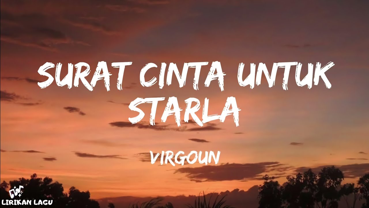 Virgoun - Surat Cinta Untuk Starla (Lirik Lagu) - YouTube