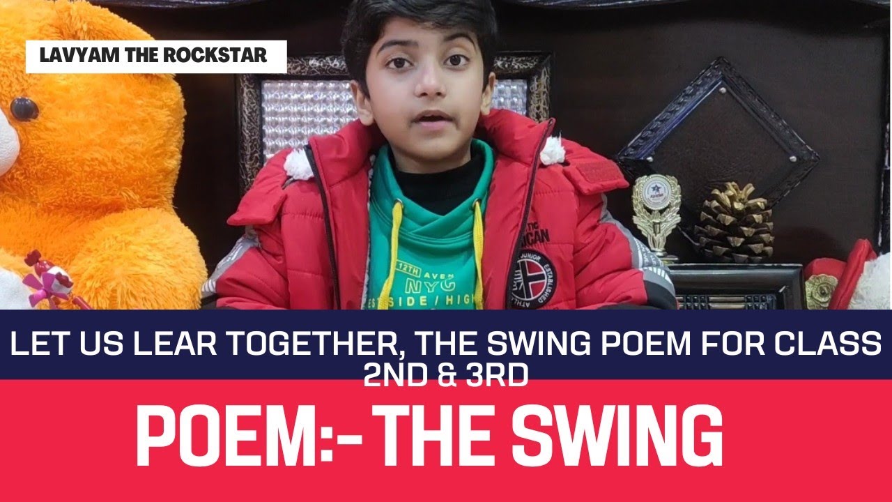 The Swing poem for class 2nd & 3rd written by R. L. Stevenson || The ...