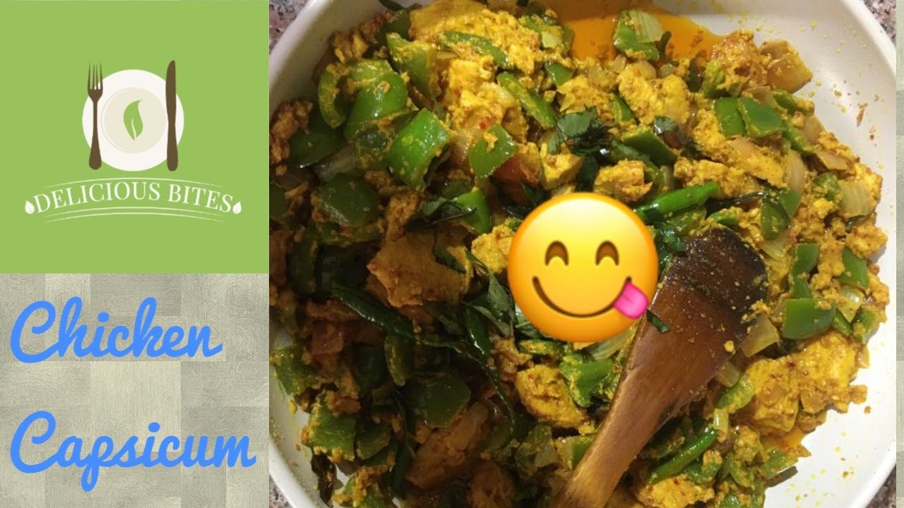 Chicken capsicum-Delicious Bites - YouTube