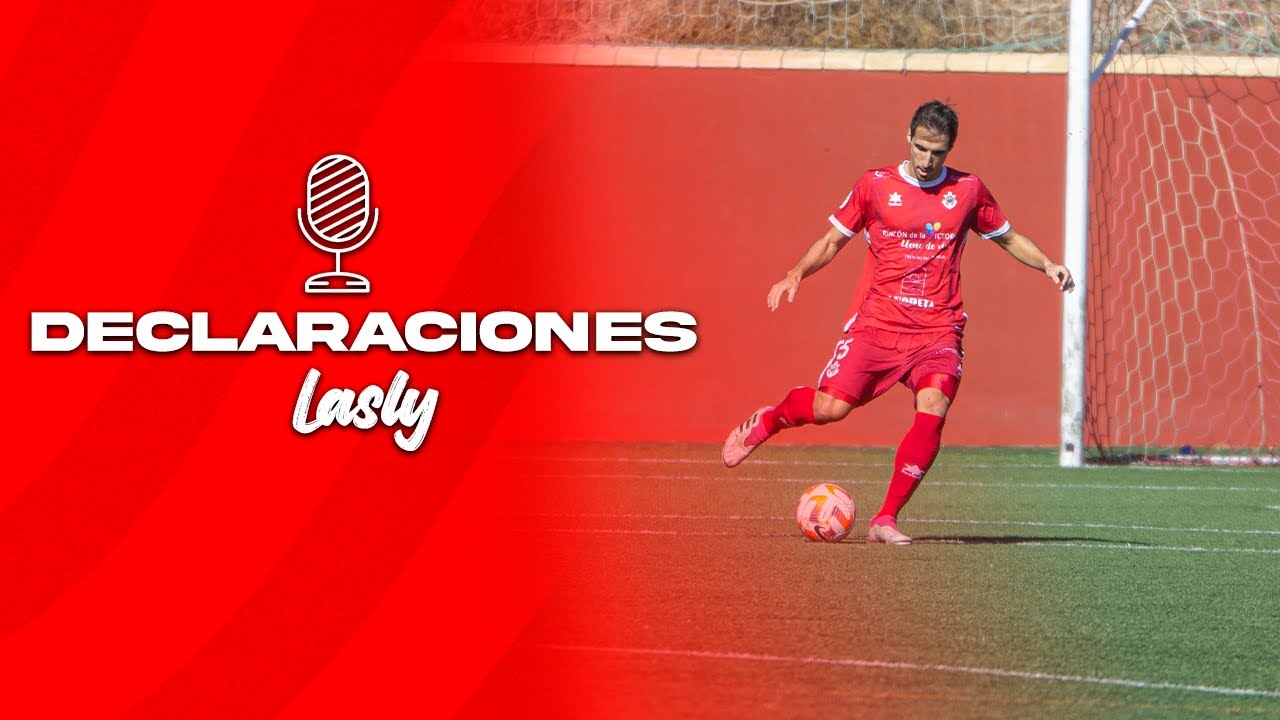 Lasly: "Hemos creído hasta el final" | CD Rincón - YouTube