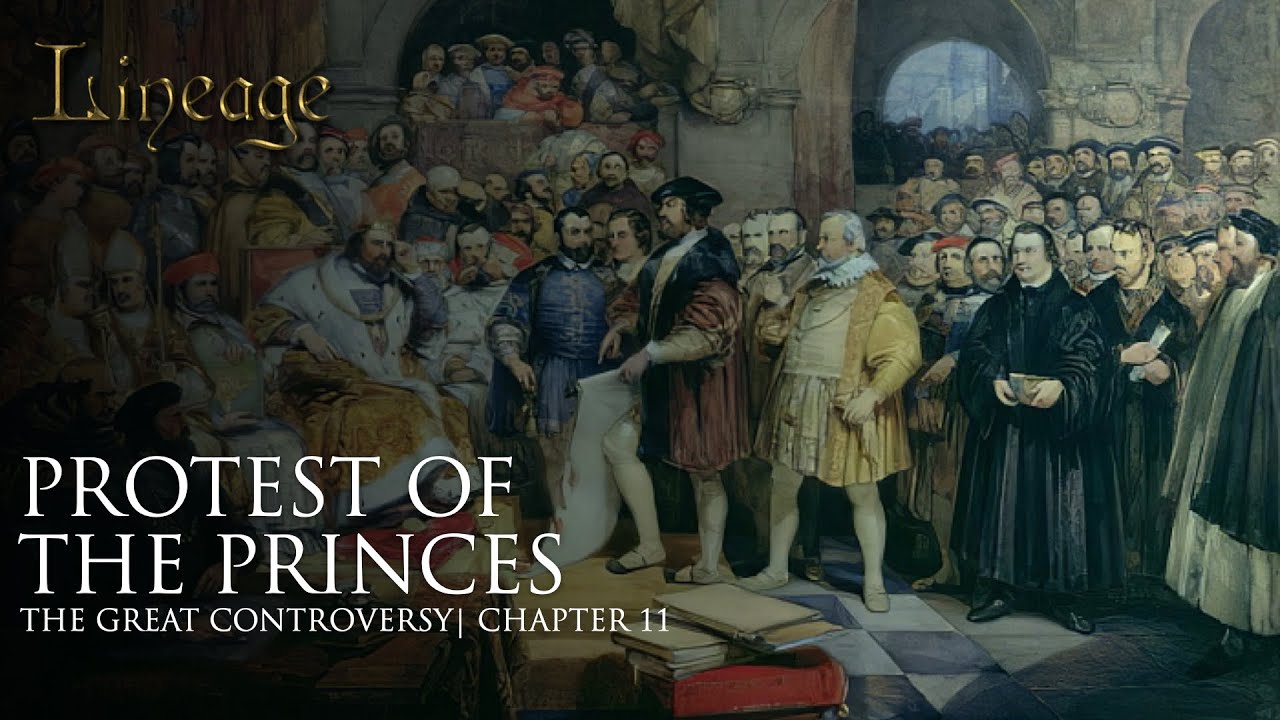 Protest of the Princes | The Great Controversy | Chapter 11 | Lineage ...