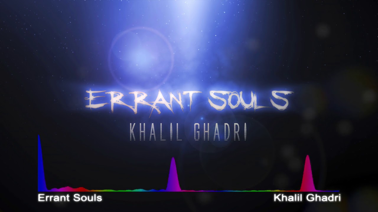 Epic music - Errant Souls - Khalil Ghadri - YouTube