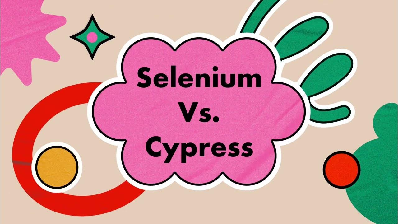 Selenium Vs. Cypress: Which one should you choose? - YouTube