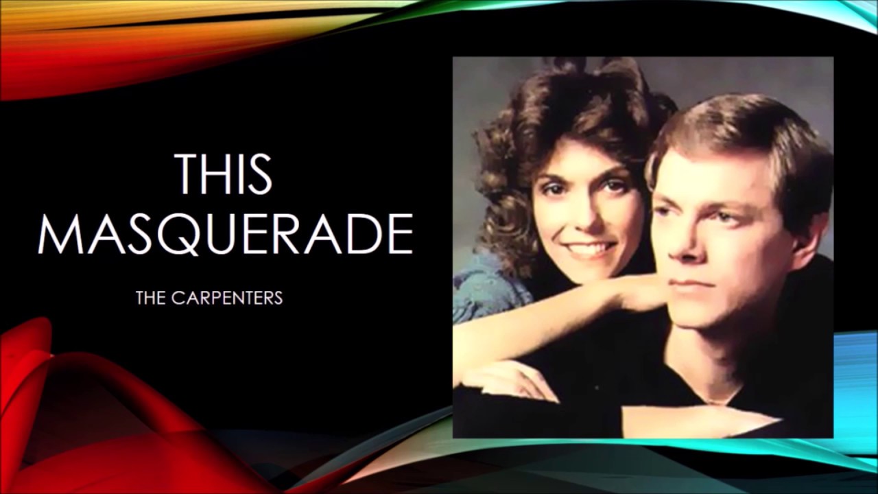 This Masquerade - The Carpenters - Karaoke - YouTube