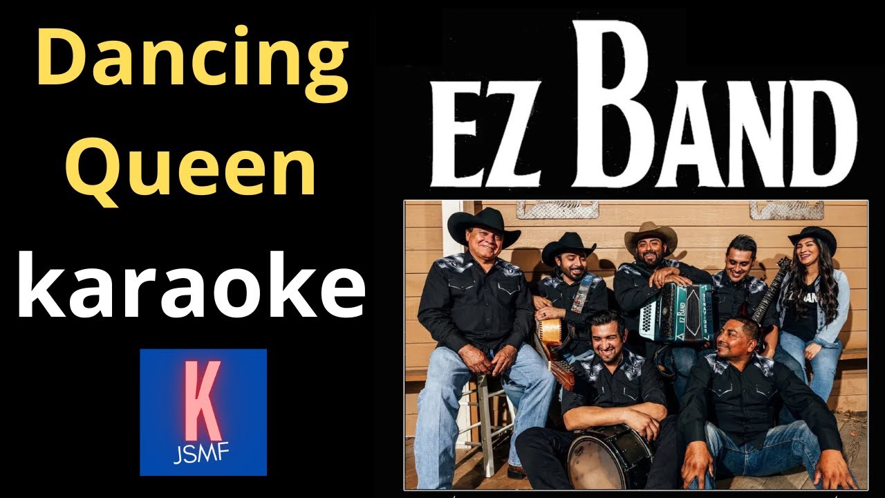 Dancing Queen - EZ Band - Karaoke JSMF - YouTube