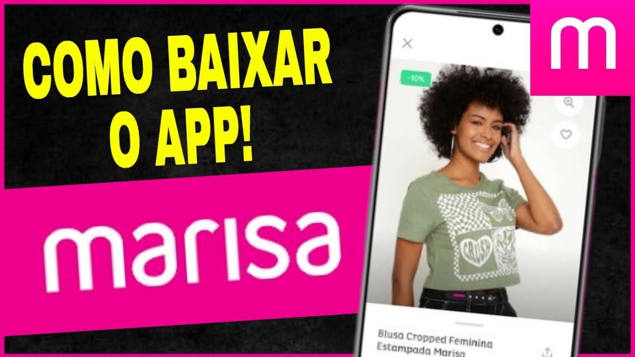 Marisa | Como Baixar e Usar o App Marisa no Celular - YouTube