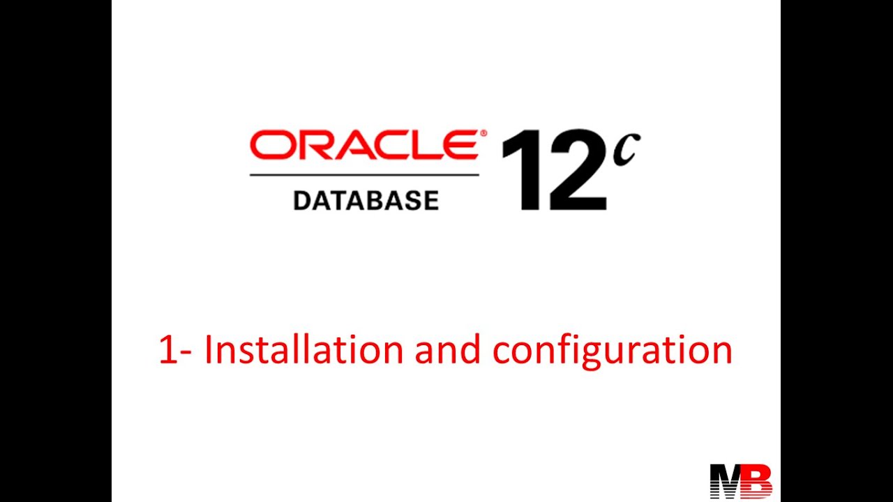 Oracle Database 12C Installation and Configuration - YouTube