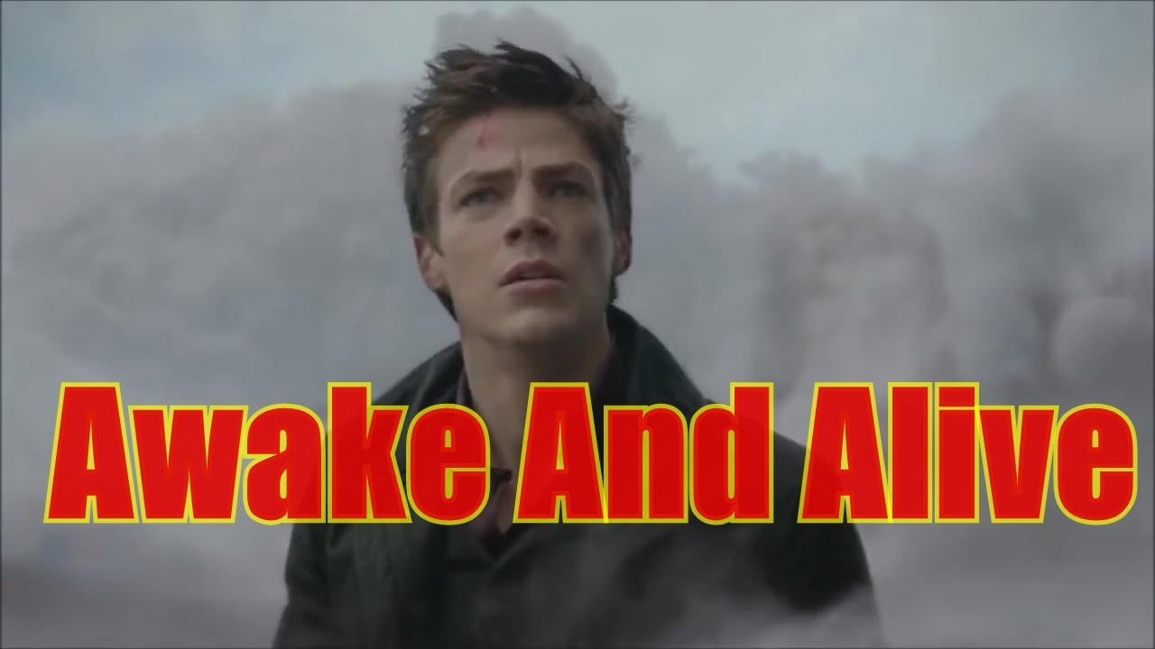 The Flash|Barry Allen|Awake And Alive| - YouTube