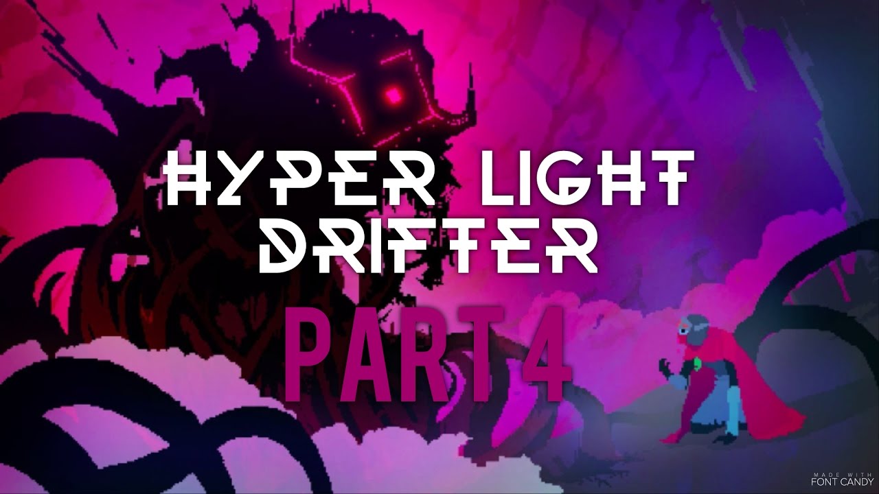 Hyper Light Drifter| Part 4 (Walkthrough/Tutorial) - YouTube