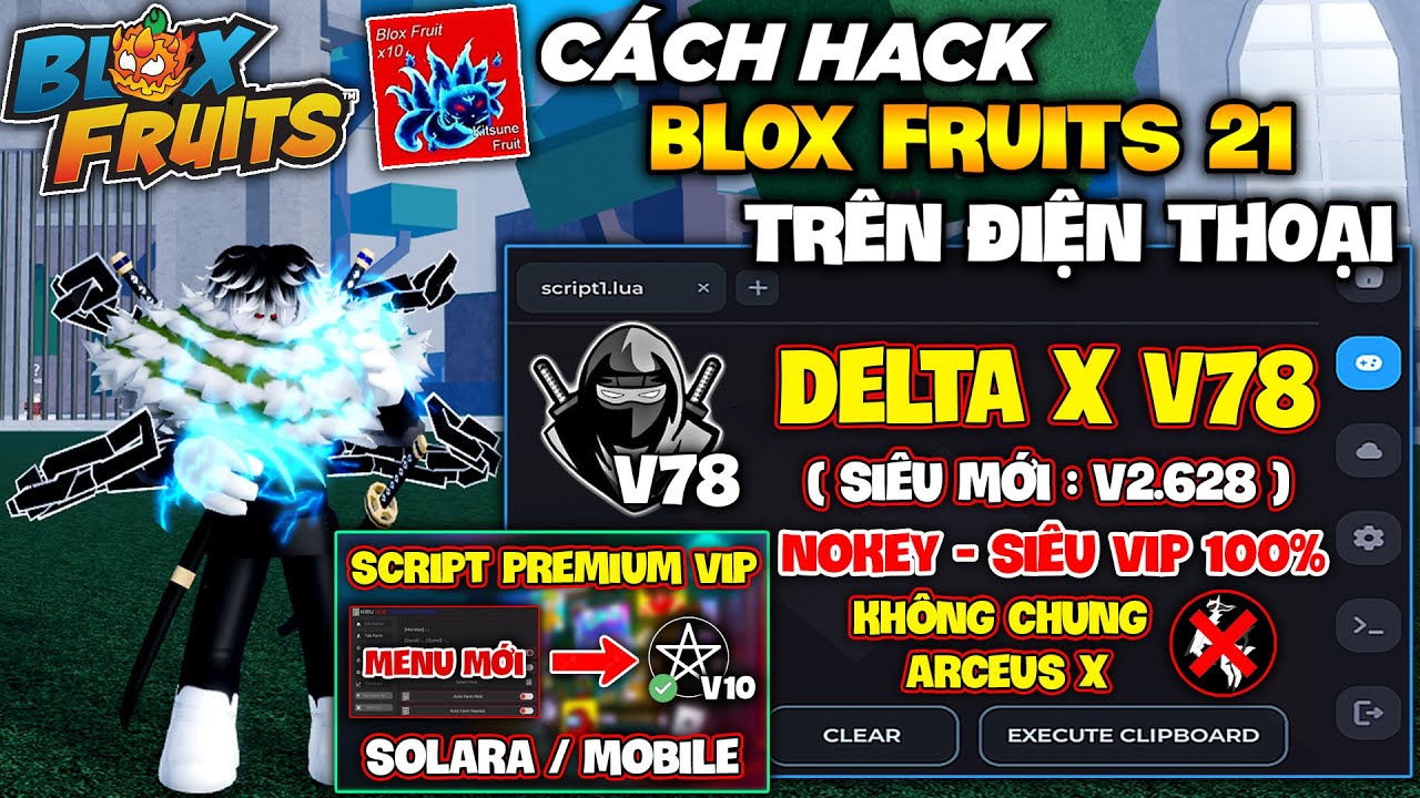 Cách Hack Delta X V78 (V2.628) Mới Nhất, Nokey 100%, Hack Full Blox ...