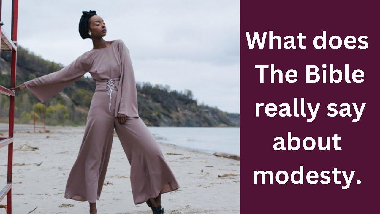 Modesty in Action: Challenging Misconceptions and Embracing Biblical ...