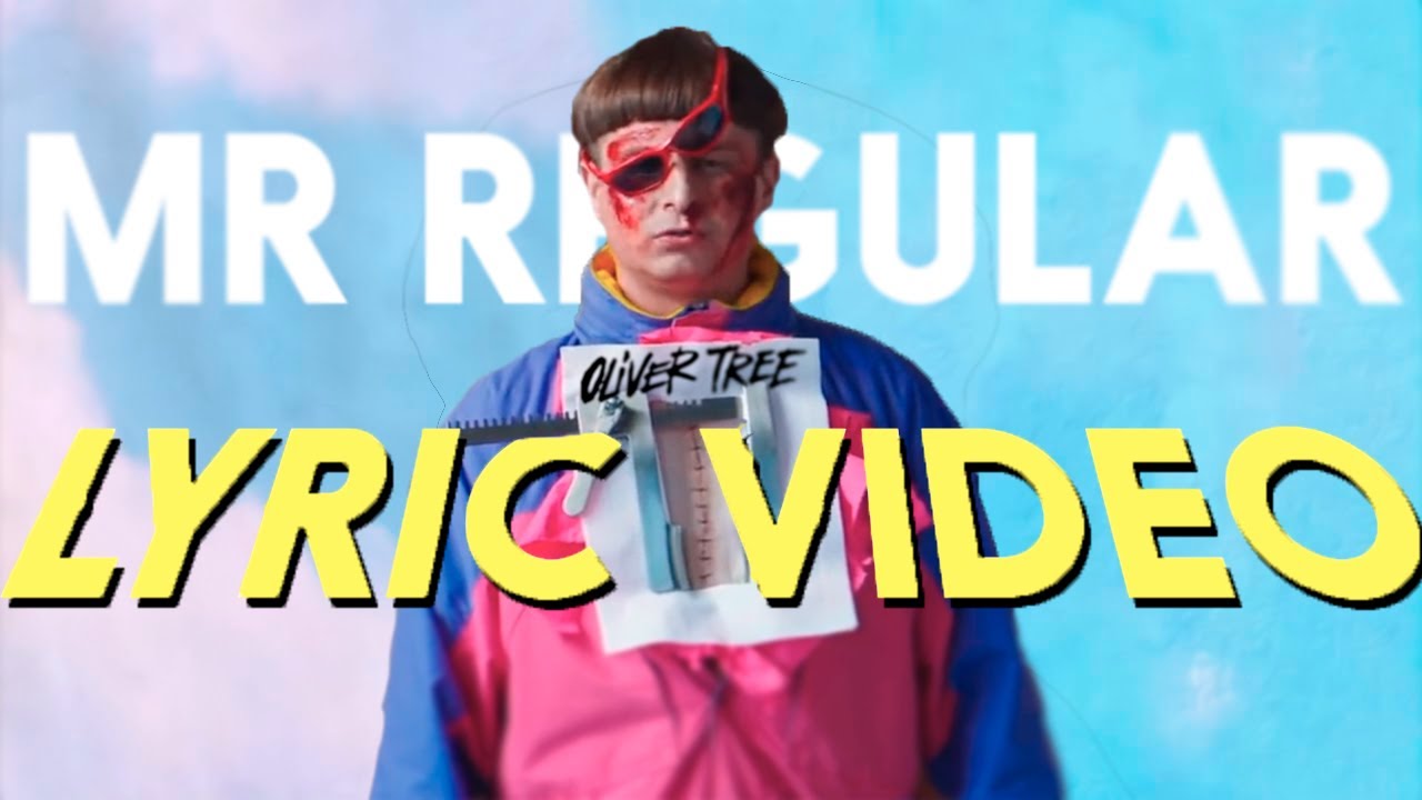 Oliver Tree - Mr Regular [Lyric Video] - YouTube