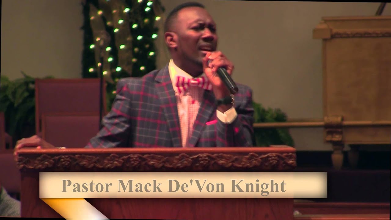 Pastor Mack DeVon knight - YouTube