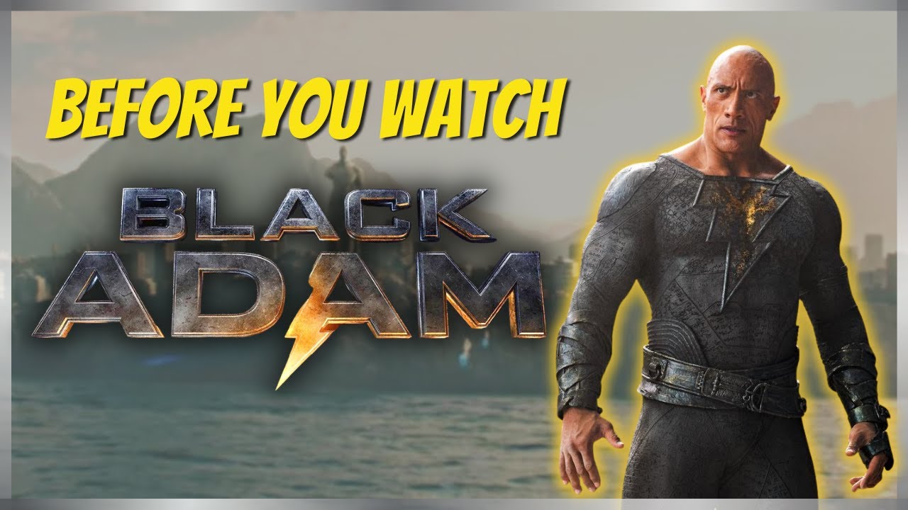 Watch This Before You Watch Black Adam - YouTube