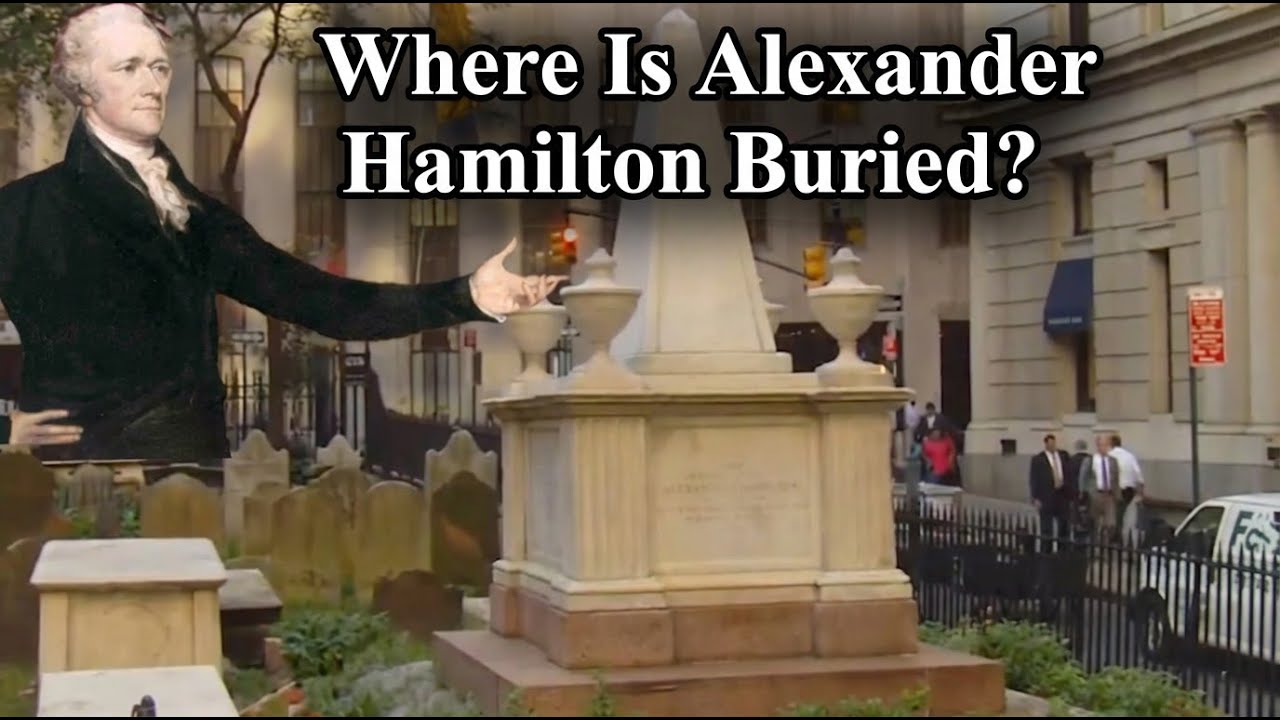 Visiting Alexander Hamilton's Final Resting Place in Manhattan - YouTube