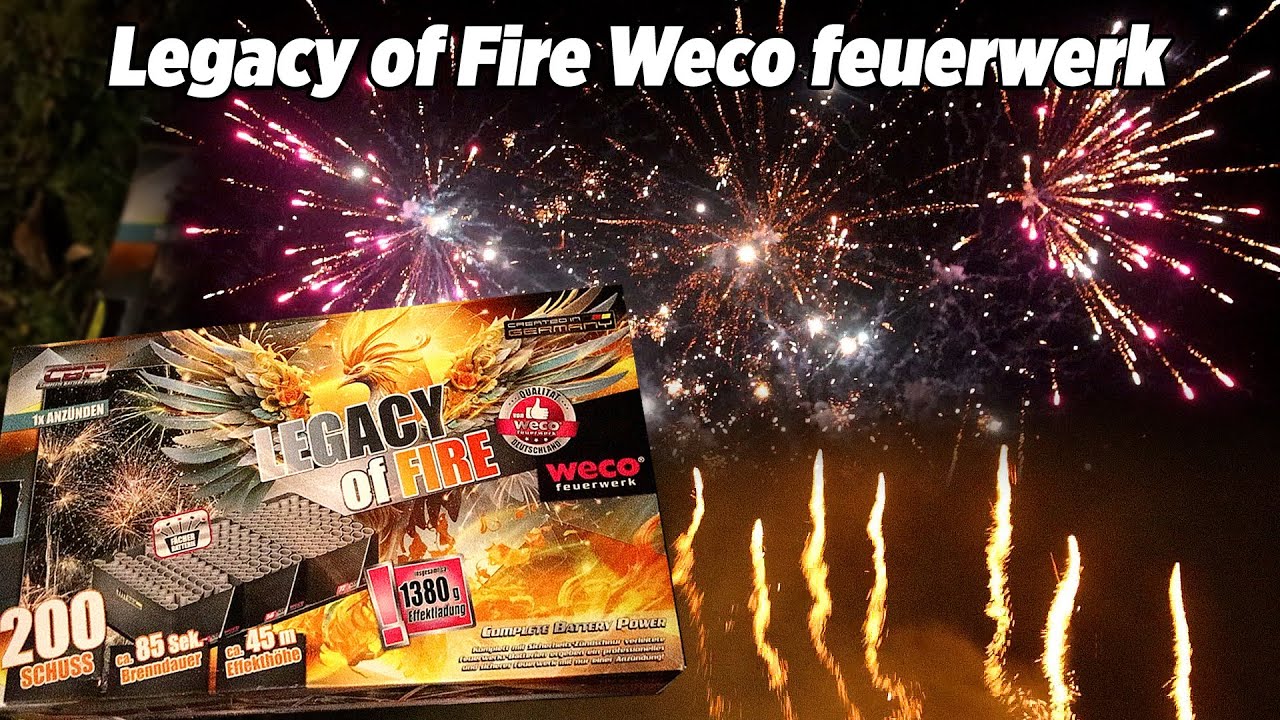 Legacy of Fire, Weco feuerwerk 200sh compound - YouTube