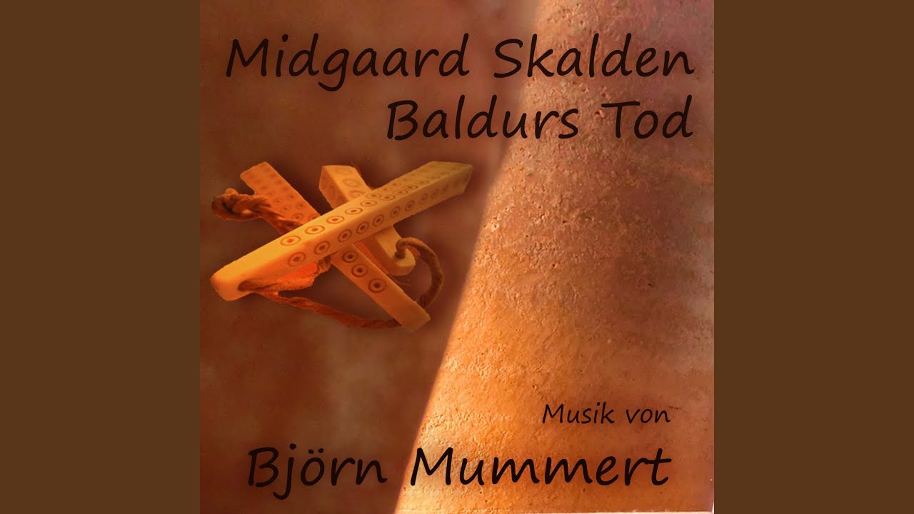 Baldurs Tod: Tod und Trauer um Baldur - Midgaard Skalden: Song Lyrics, Music Videos & Concerts