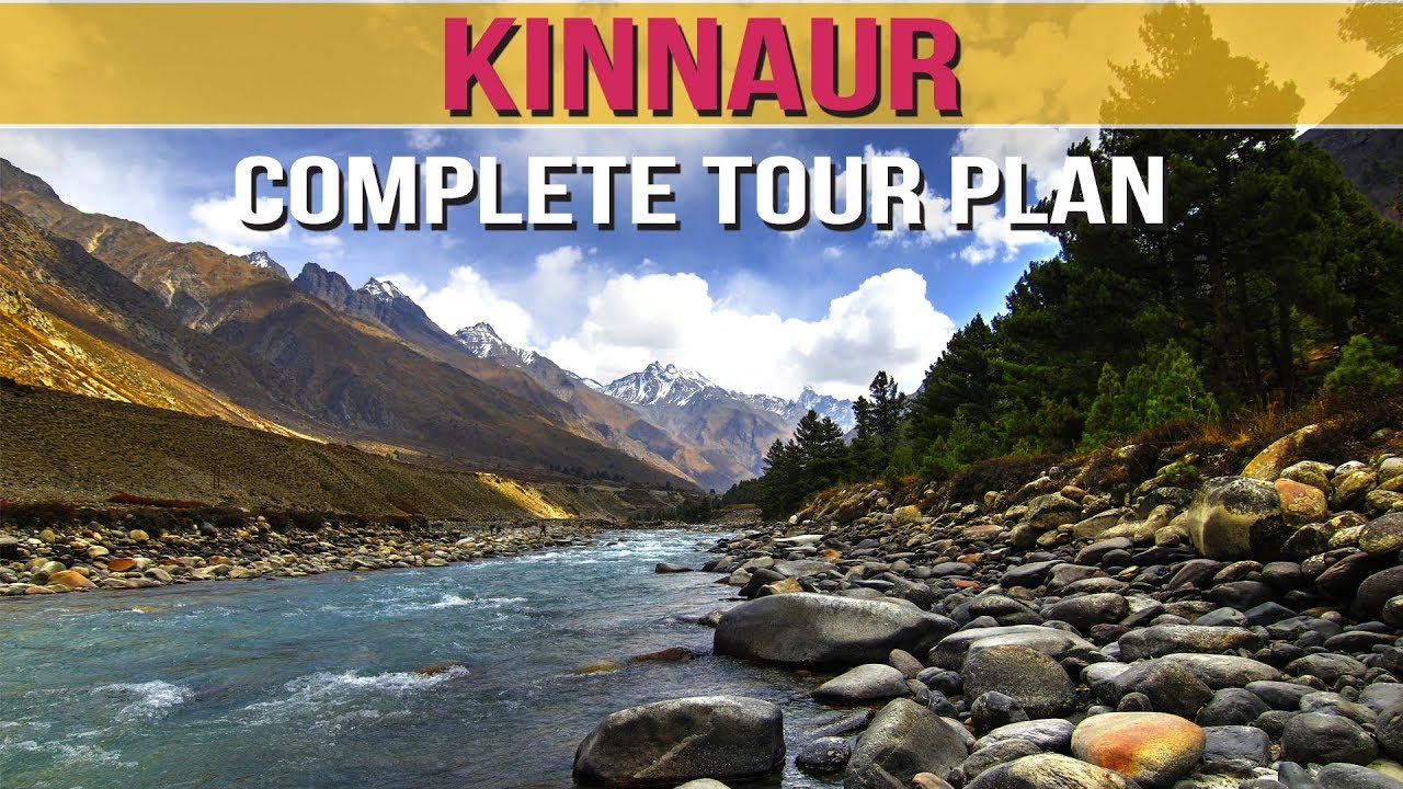 Kinnaur Tour Plan | Places to visit in Kinnaur and Spiti Valley - YouTube