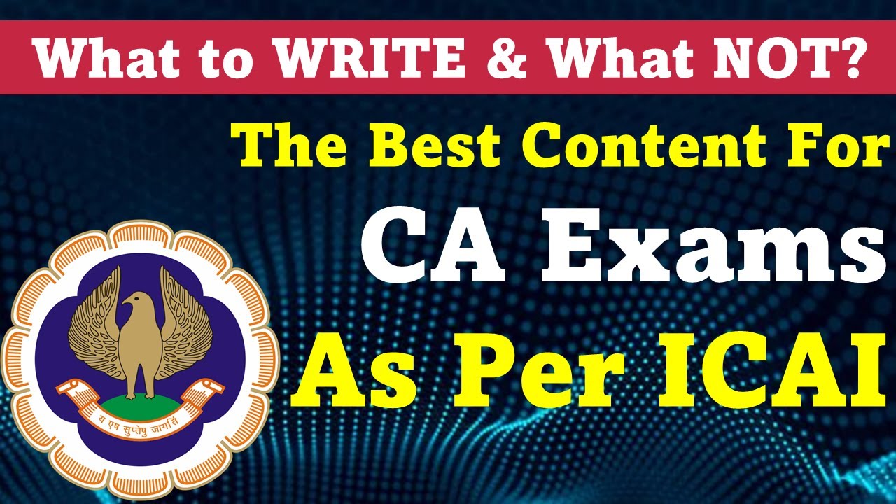 What to WRITE and What NOT to WRITE in Examination? 🔥 #caexams ll Good ...