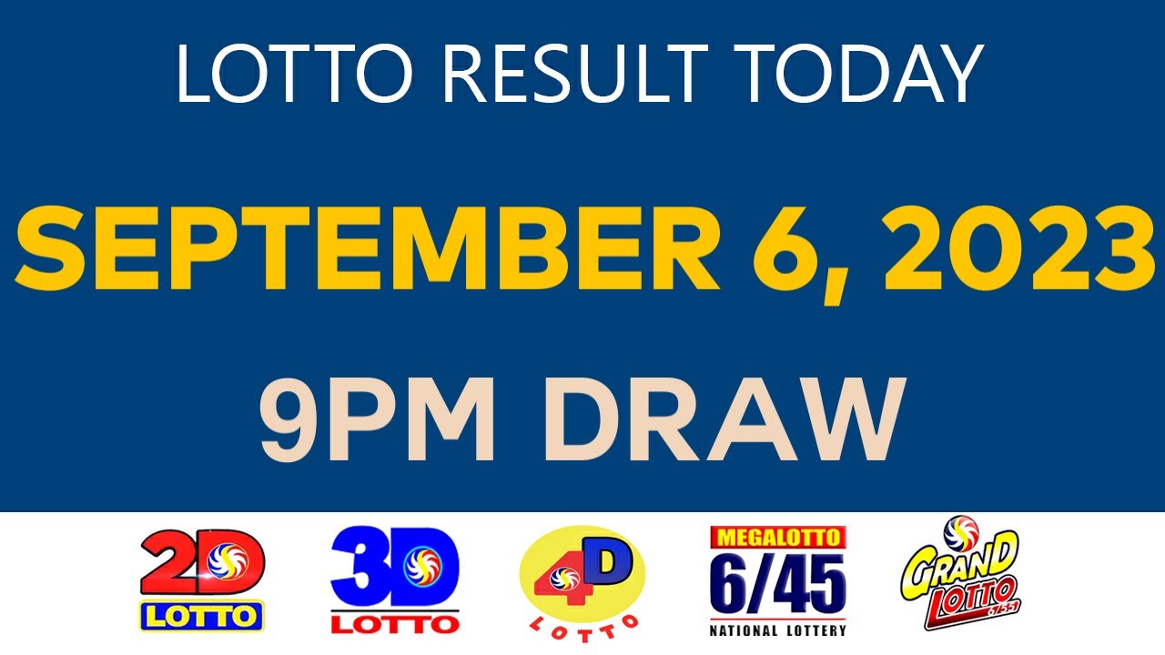 Lotto Result Today SEPTEMBER 6 2023 9pm Ez2 Swertres 2D 3D 4D 6/45 6/55 ...