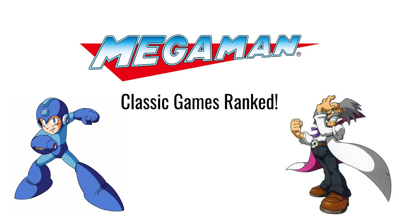 Mega Man Classic Games Ranked | CaptainMegaMan - YouTube