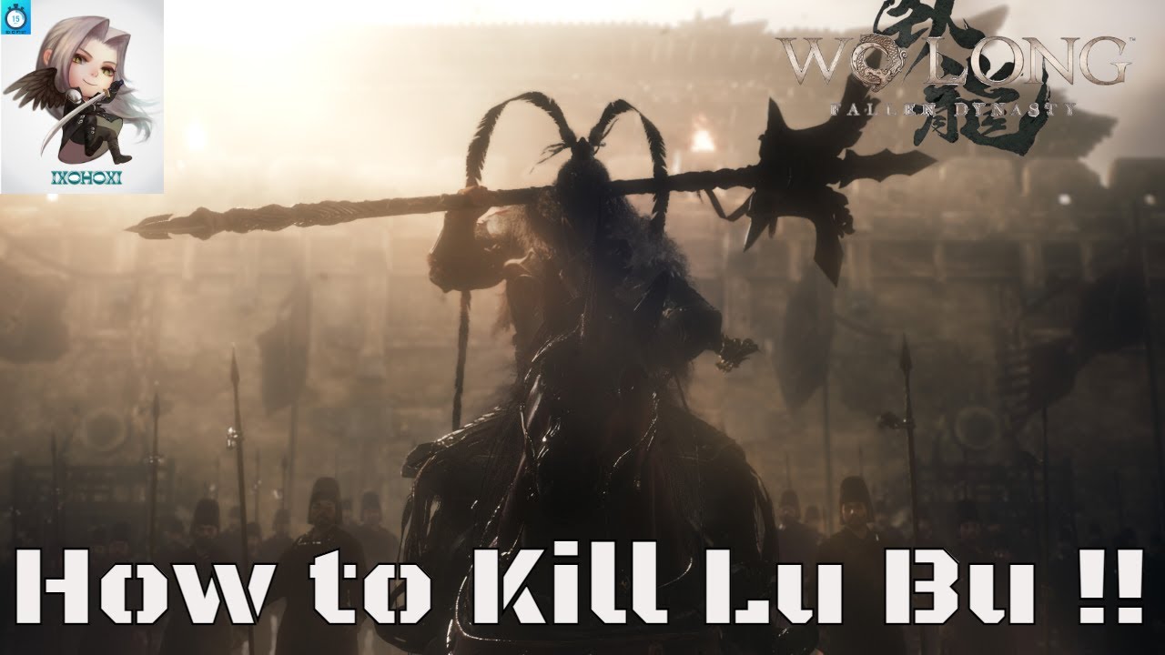Wo Long Fallen Dynasty | How to kill Boss Lu Bu !! - YouTube