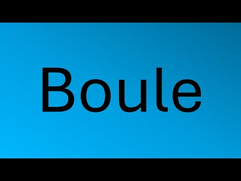 How to pronounce Boule - YouTube