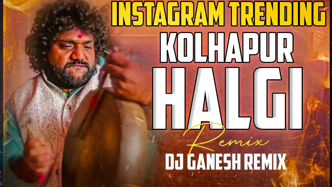 HALGI DANCE | KOLHAPUR HALGI SANAI | DJ GANESH REMIX - YouTube