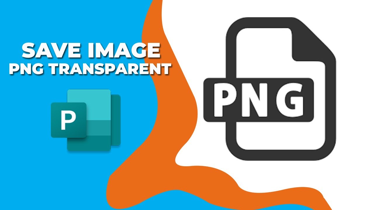 How to save image from Publisher as PNG Transparent - YouTube