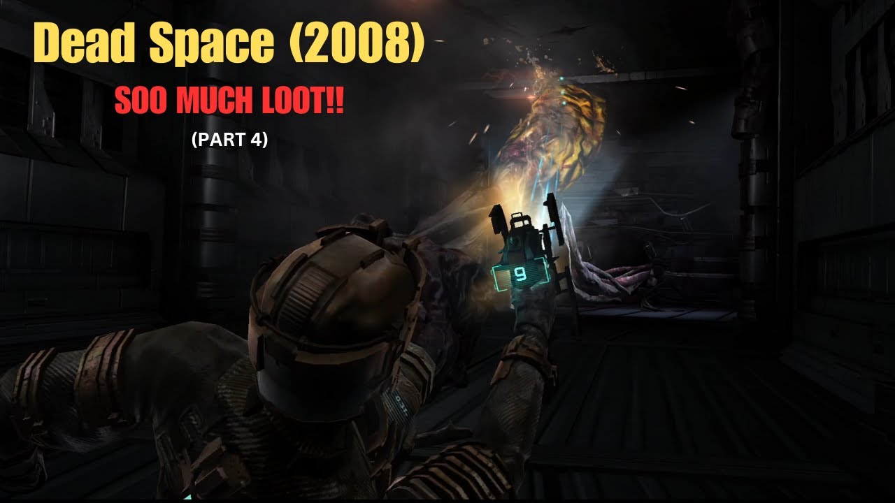 Dead Space (2008) – Too Much Loot?! - I need more space (Part 4) - YouTube