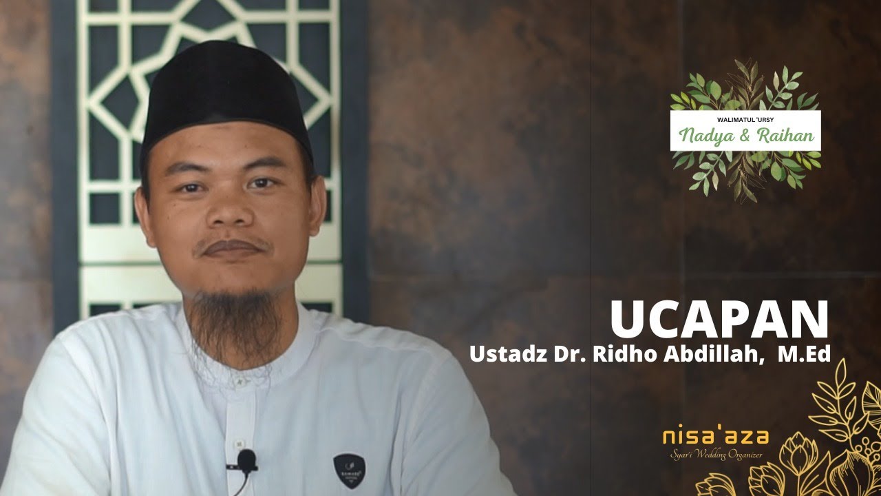 Do'a & Ucapan Ustadz Dr. Ridho Abdillah, M Ed - YouTube