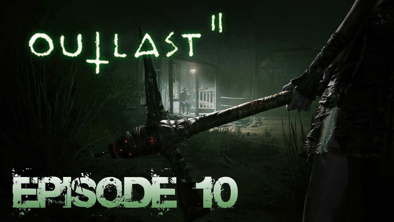 RAIN OF BLOOD | Outlast 2 | EPISODE 10 - YouTube