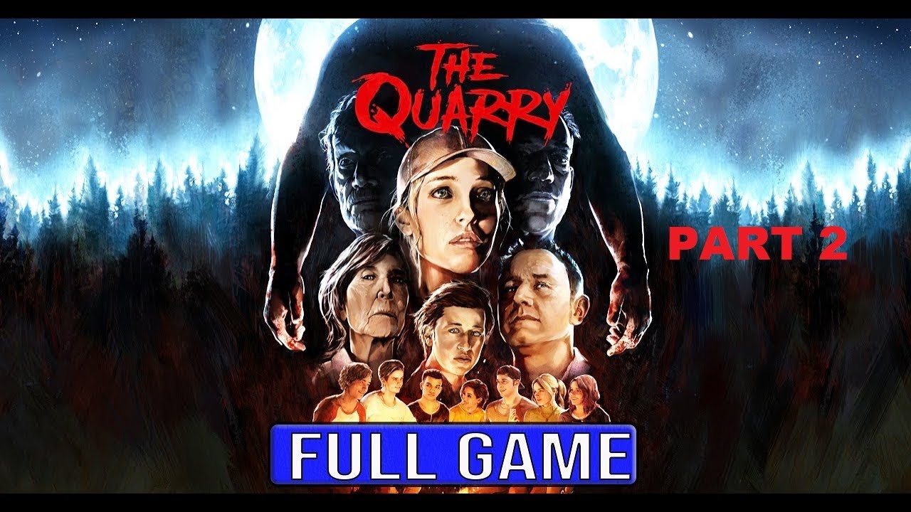 THE QUARRY PART 2 PS4 - YouTube