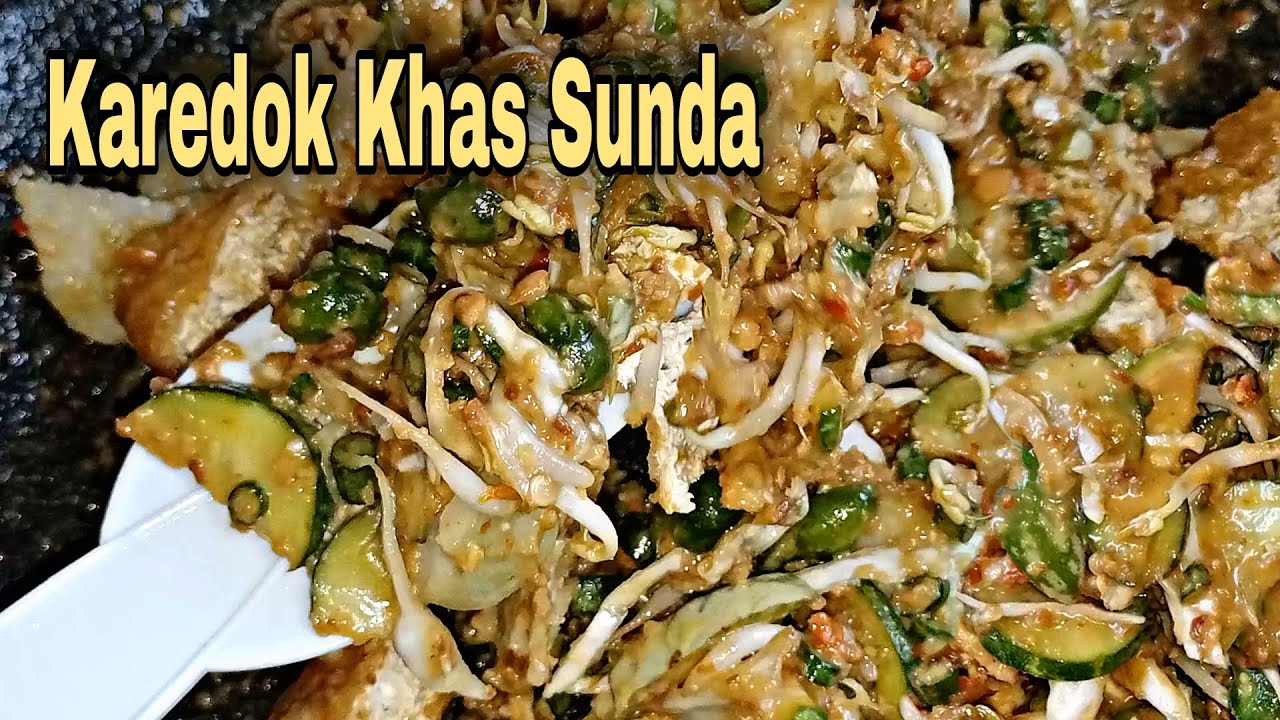 RESEP KAREDOK KHAS SUNDA, CITARASA SALAD INDONESIA MANIS GURIH DAN ...