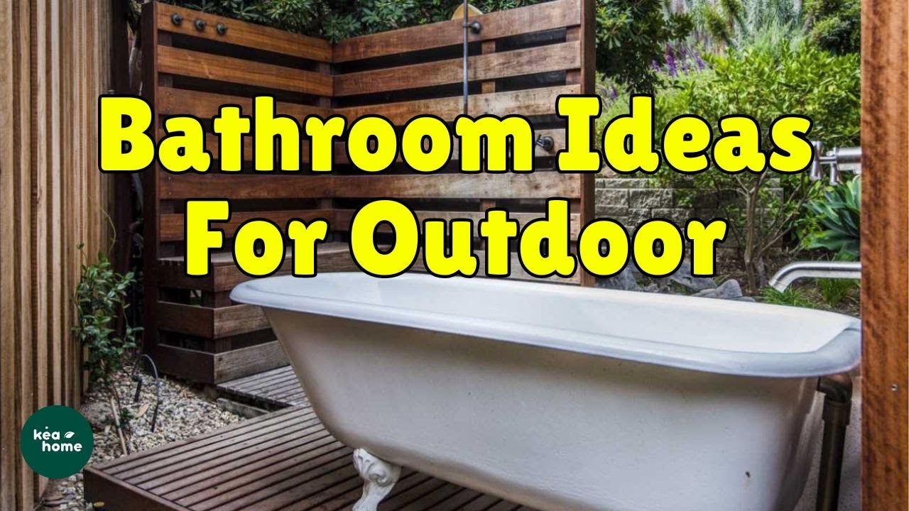 Creative Simple Outdoor Bathroom Concepts Natural Luxury Simple Outdoor ...