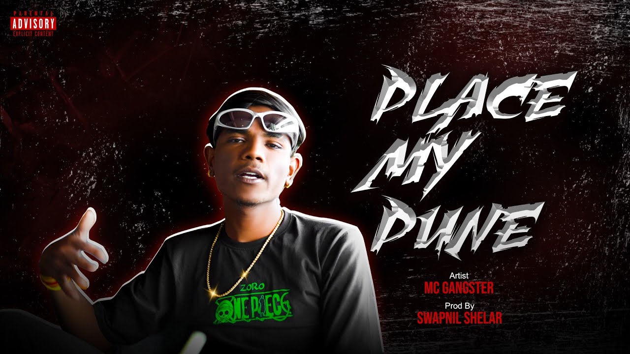 MC GANGSTER 💎 || PLACE MY PUNE || OFFICIAL MUSIC VIDEO - YouTube