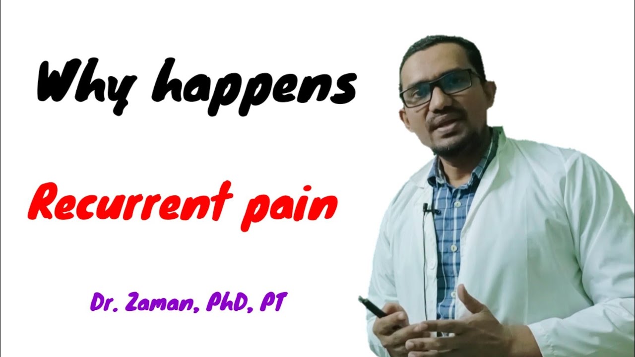 Why recurrent pain happen? #physiohealthaid - YouTube