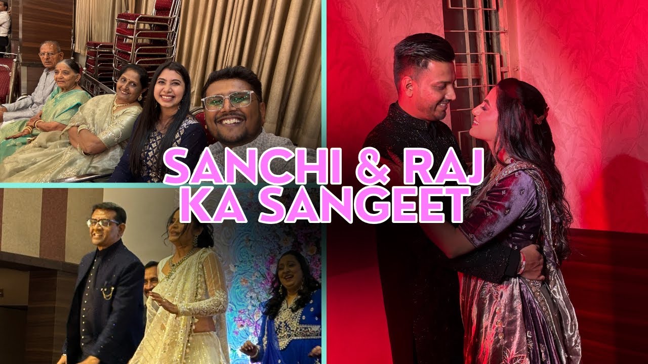 Sanchi and Raj Sangeet - YouTube