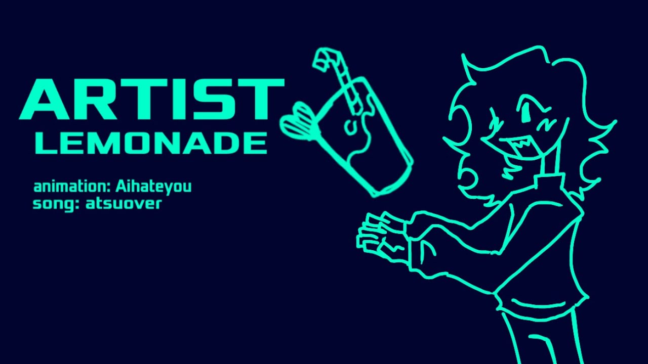 Artist lemonade 🍋 [ Animation ?? ] - YouTube
