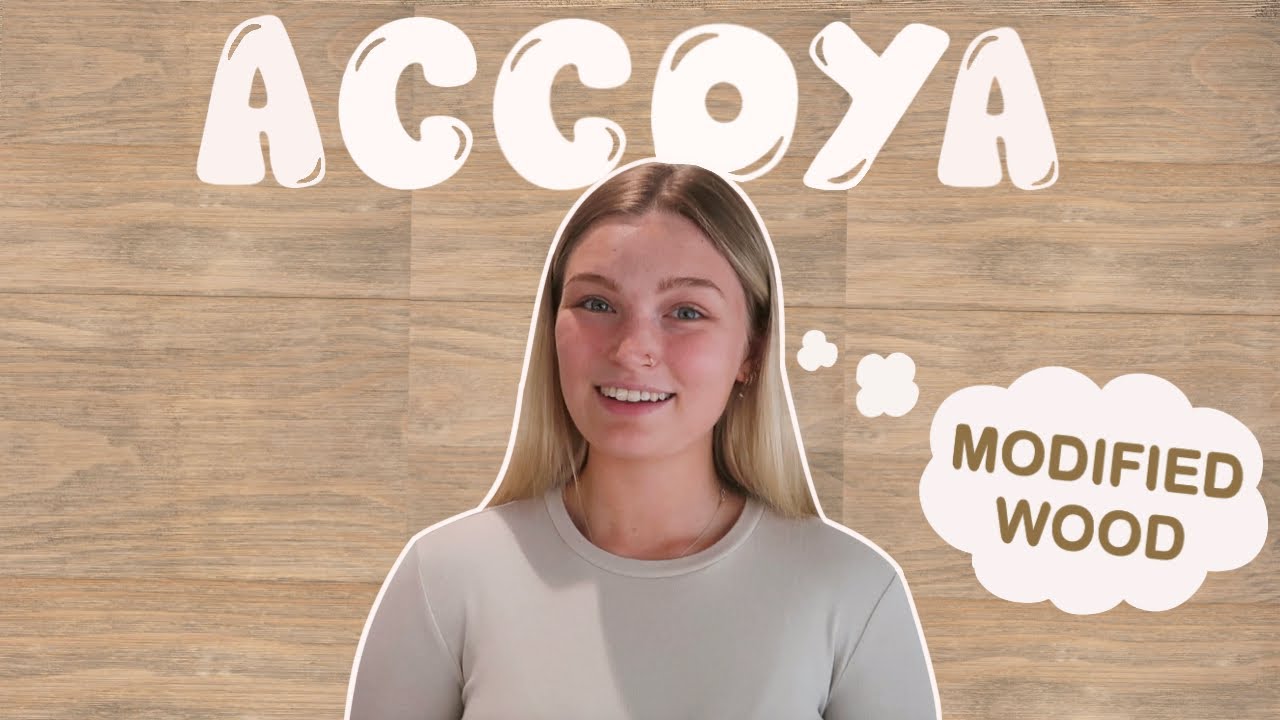WHAT IS ACCOYA WOOD? - YouTube