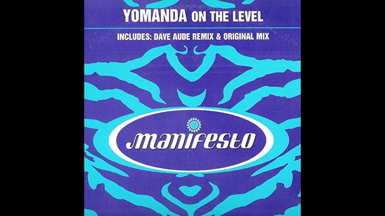 Yomanda - On The Level (Original Mix) - YouTube