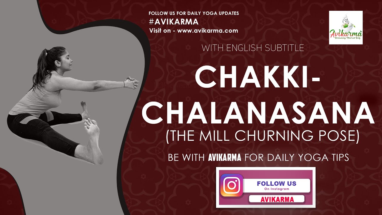 Benefits of Chakki Chalanasana (Mill Churning Pose) | Steps & Yoga ...