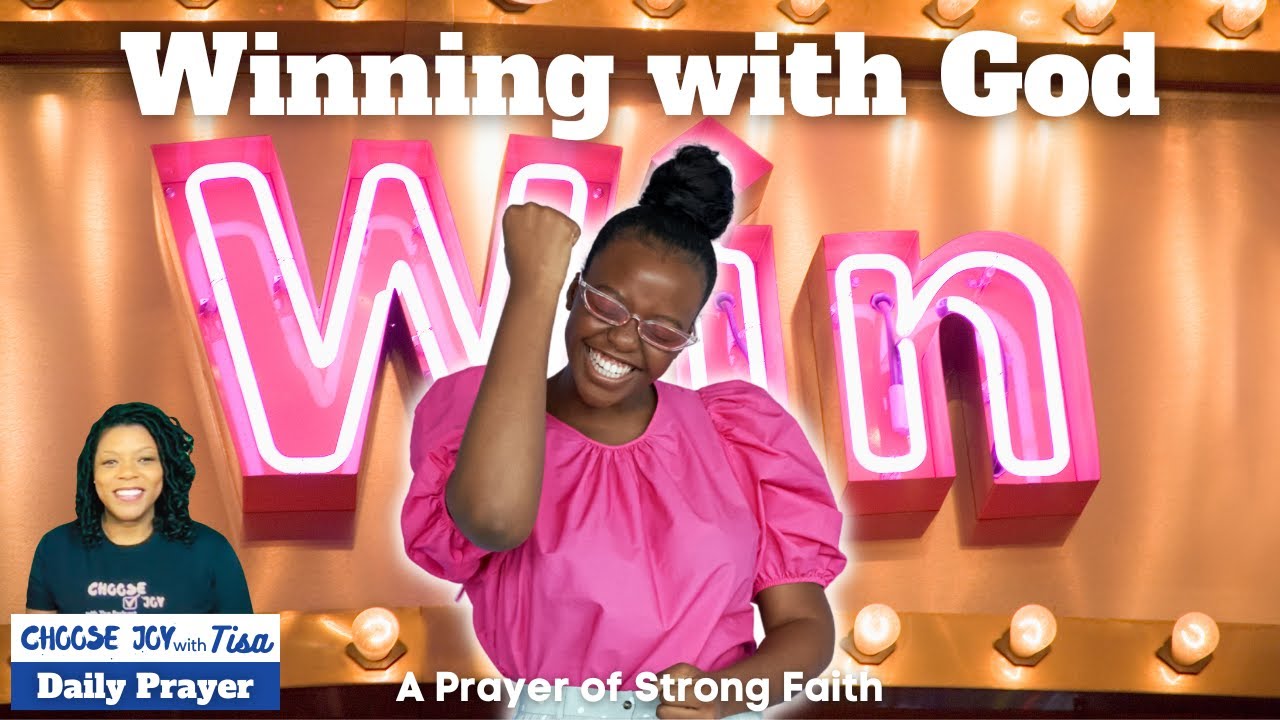 Winning with God | Prayers of Strong Faith | Simple Prayers for a ...