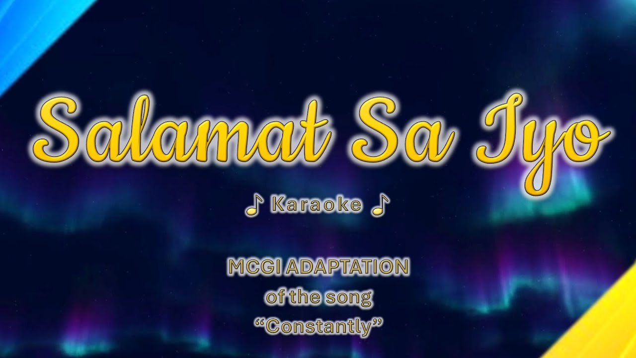 SALAMAT SA IYO | Constantly #MCGI #adaptation Karaoke | Awit Kapatid ...