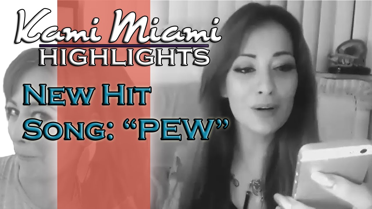 Kami Highlights: New Hit Song "Pew" - YouTube