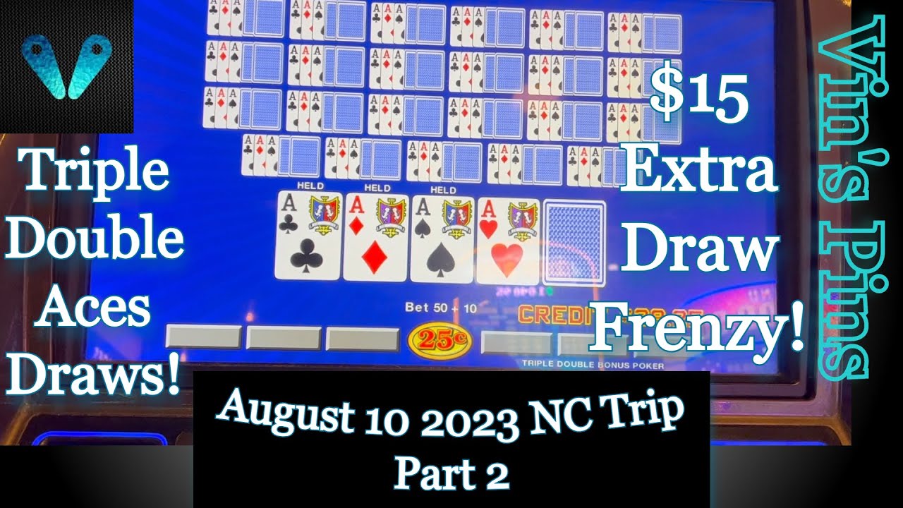 Aces Please TDB Frenzy!(With The Fam in NC Part 2)(Video Poker)(8/10 ...
