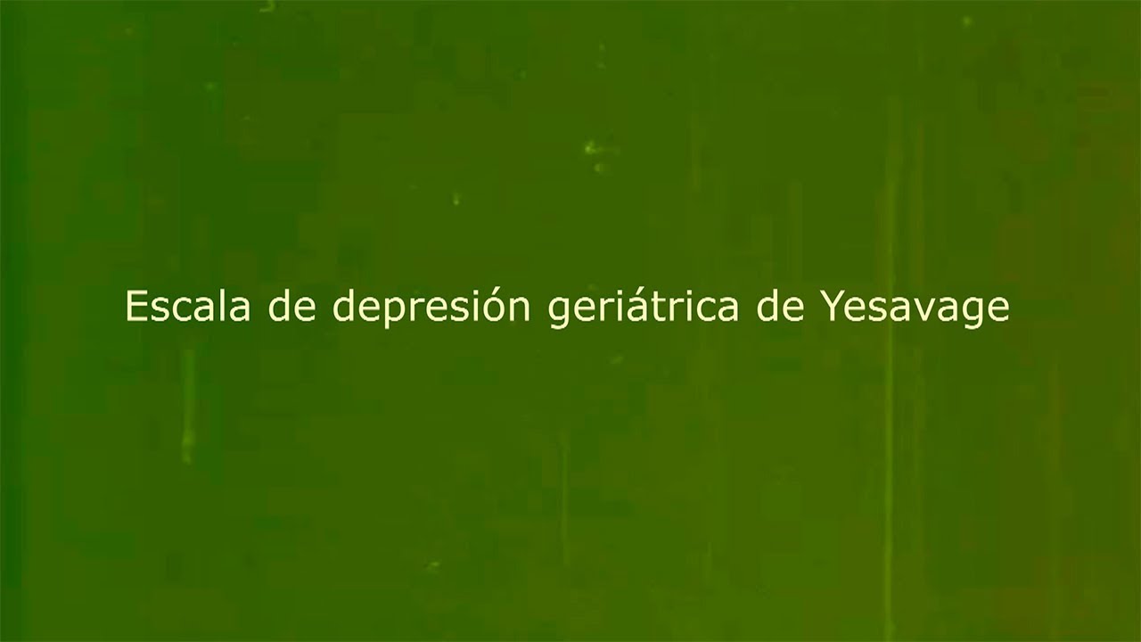 Escala de Yesavage online (depresión geriátrica) - YouTube