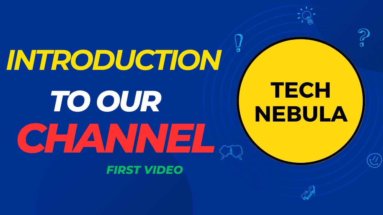 Introduction | Tech Nebula - YouTube