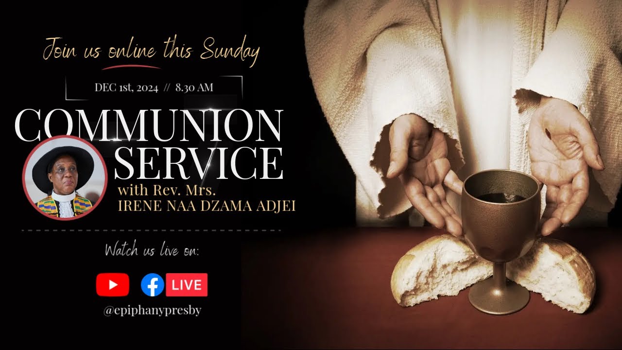 1st SUNDAY OF ADVENT | HOLY COMMUNION SUNDAY | 01-12-2024 - YouTube